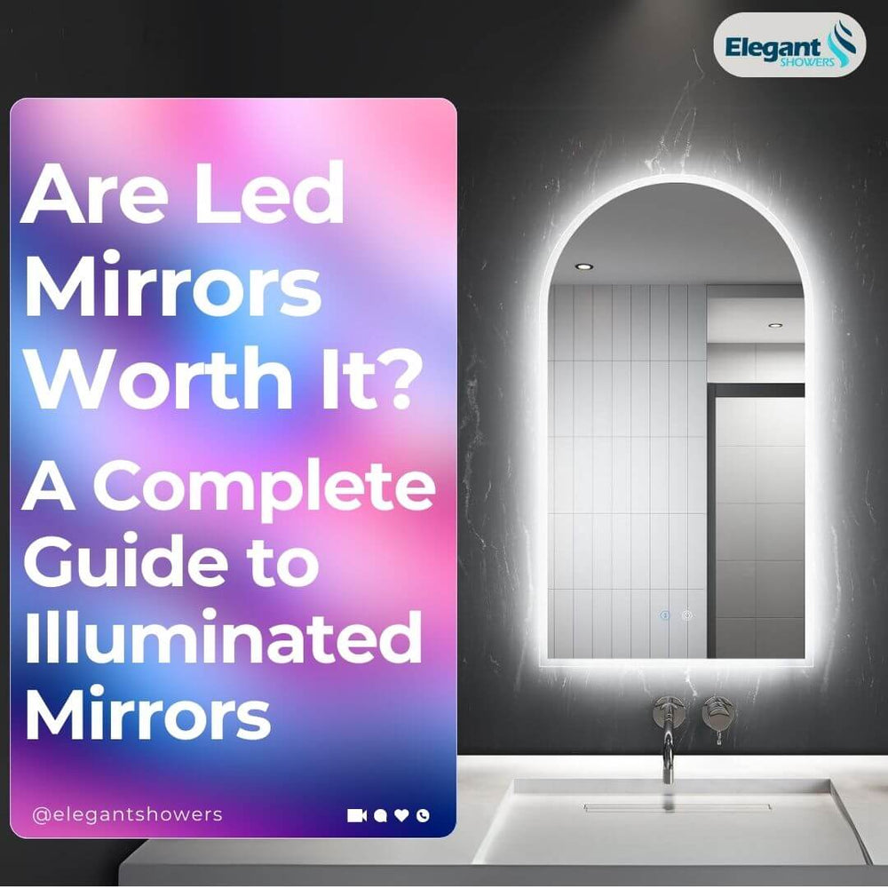 LED Mirrors: Are They Worth It? The Complete Guide