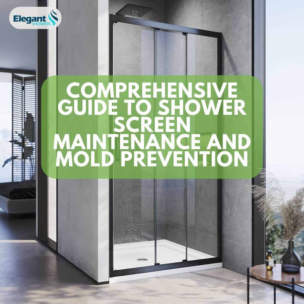 Sparkling Shower Screens: Mold Prevention Guide