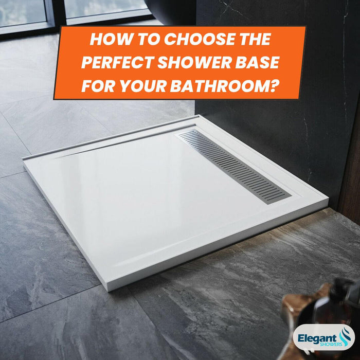 Selecting the Perfect Shower Base: Size, Material & Design Guide