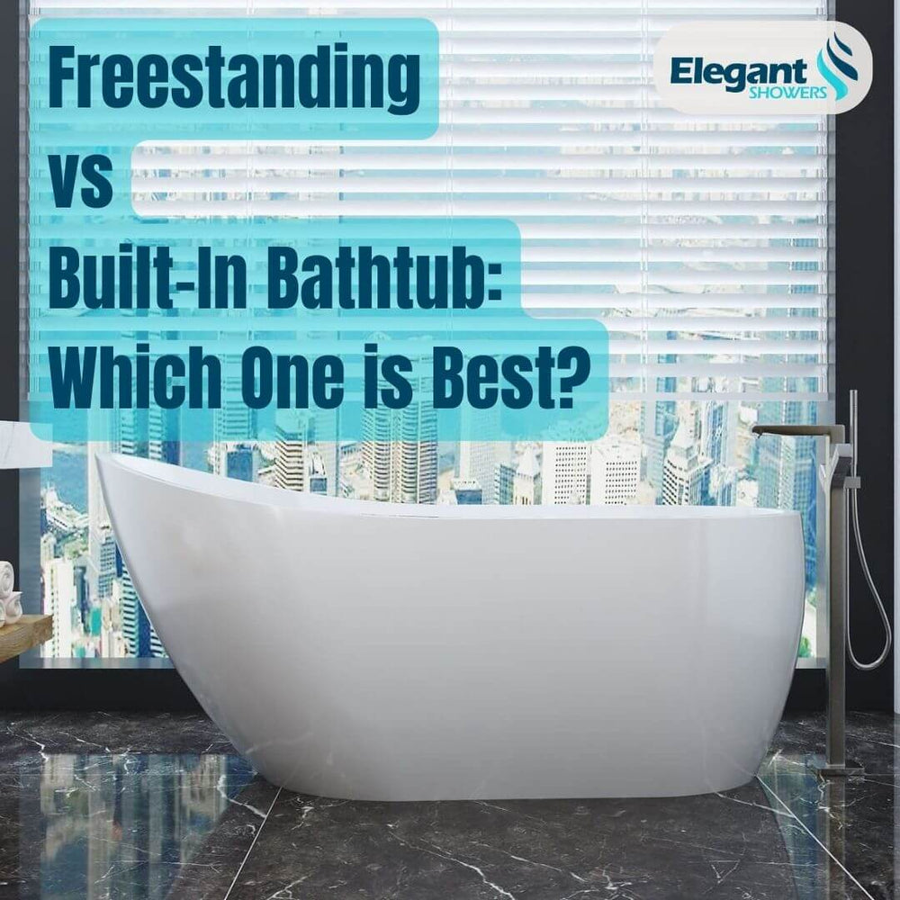 Freestanding vs Built-In bathtubs Pros and Cons Compared